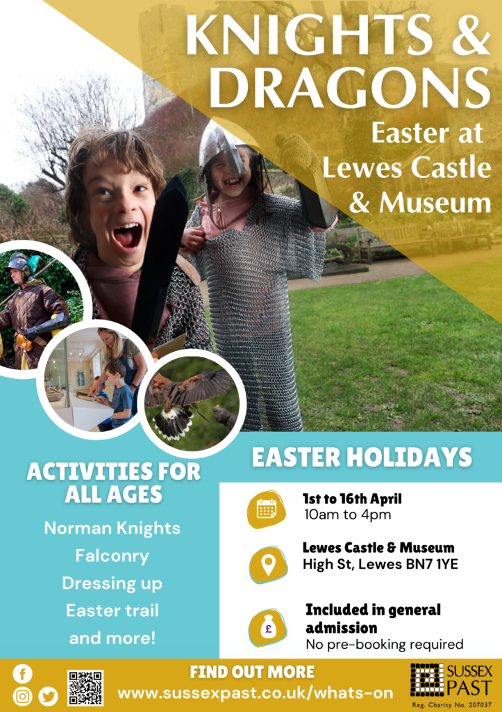 Easter at Lewes Castle with Knights and Dragons - Sussex Past